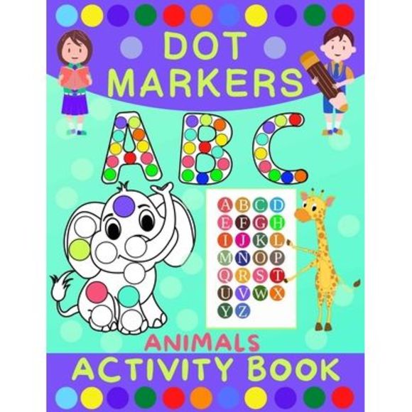 Norris Skeldon | Other | Dot Markers Activity Book For Kids Dot Art ...